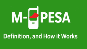 M-Pesa: Definition, History and How It Works