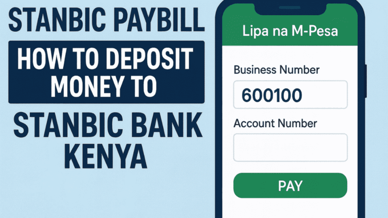 Stanbic Paybill Number: How to Deposit Money to Stanbic Bank Kenya ...