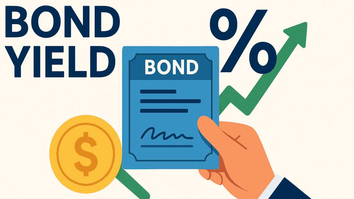 Bond Yield: Meaning, Types, and Why It Matters